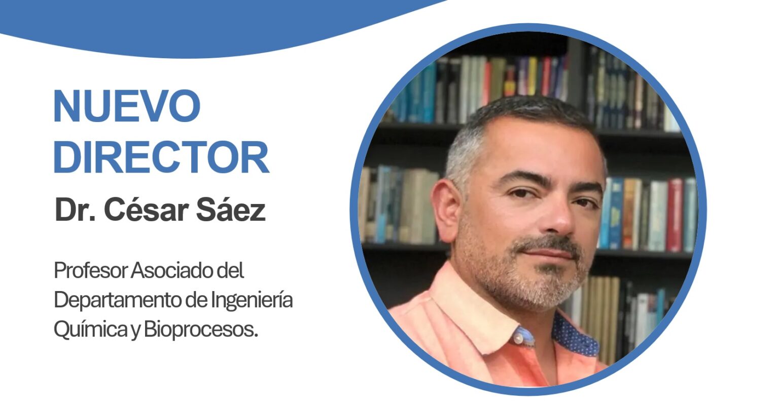 Dr. César Sáez assumes the position of Director of CIEN-UC